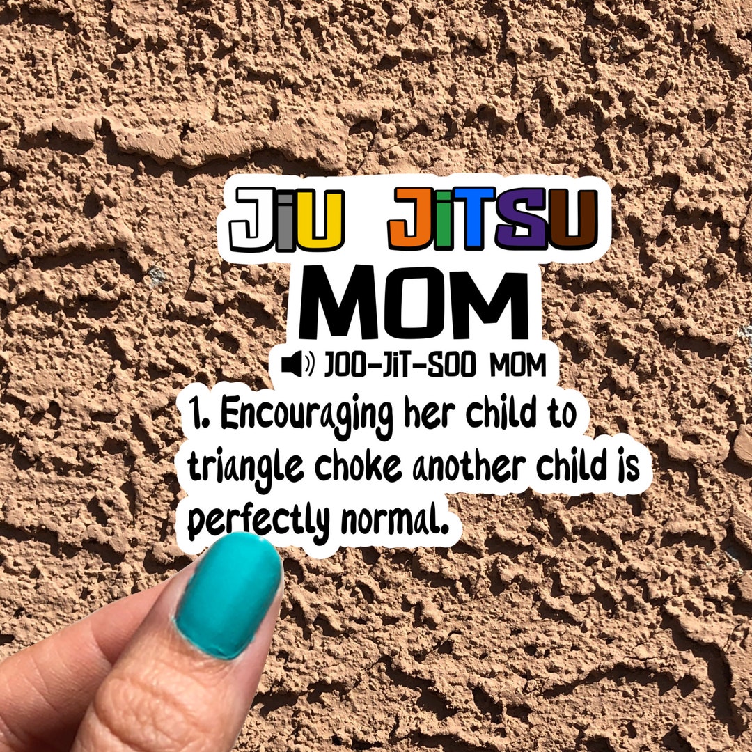 Jiu Jitsu Mom Sticker, BJJ Mom Definition, Jiu Jitsu Gift for Dad ...