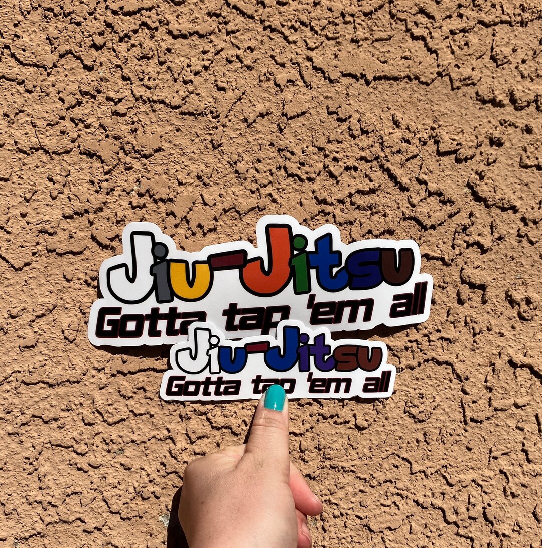 BJJ Sticker, Jiu Jitsu Gotta Tap Em All, Funny MMA, Gift for Men, Gift ...