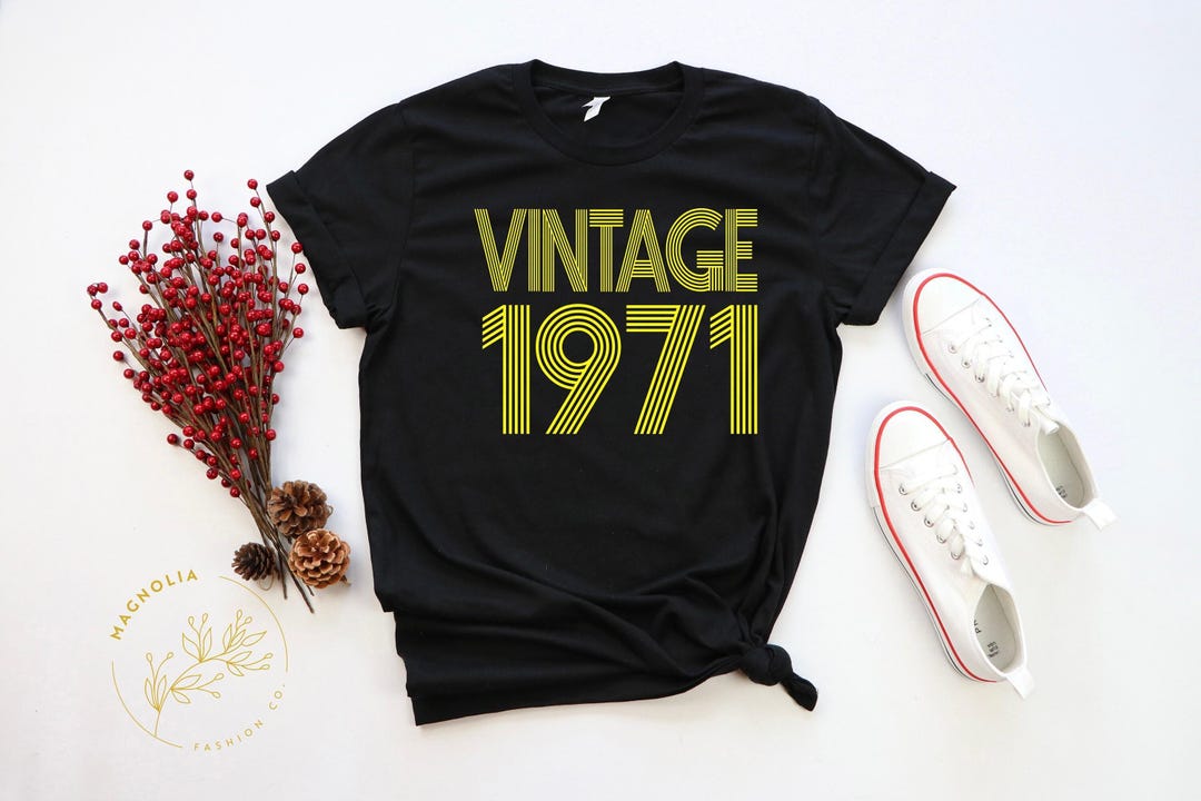 Personalized Vintage Shirt, Vintage 1971 Custom Shirt, Well Aged ...
