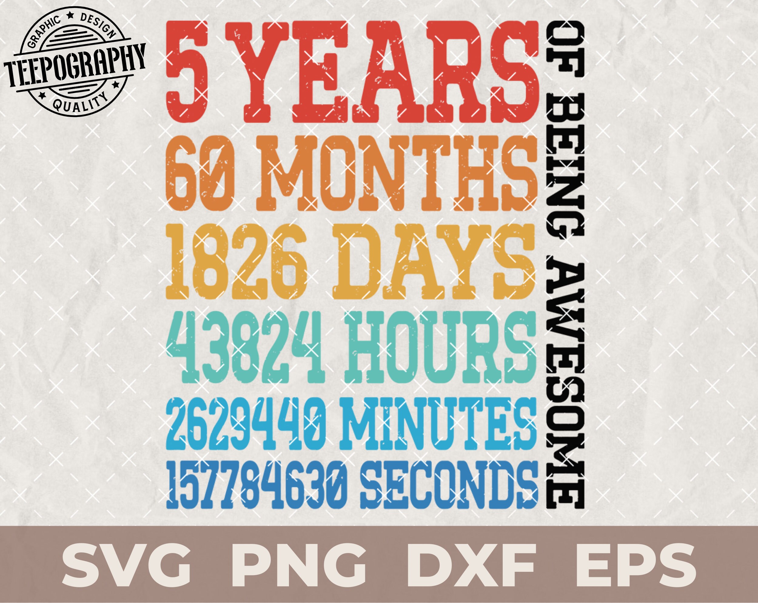 5 Years of Being Awesome 5 Year Svg, 5 Year Old Svg, 5 Year Word Art ...