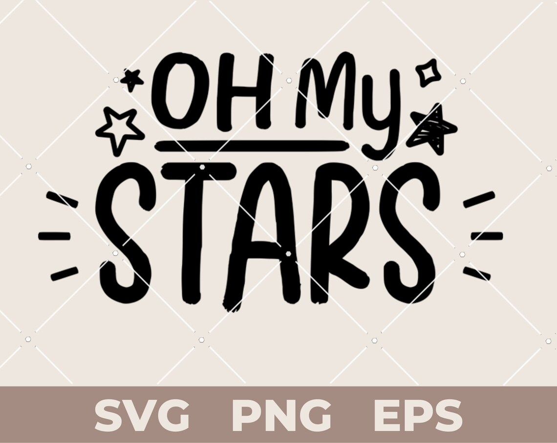 Oh My Stars SVG 4th of July Svg, America Svg, Patriotic Svg, Stars Svg ...