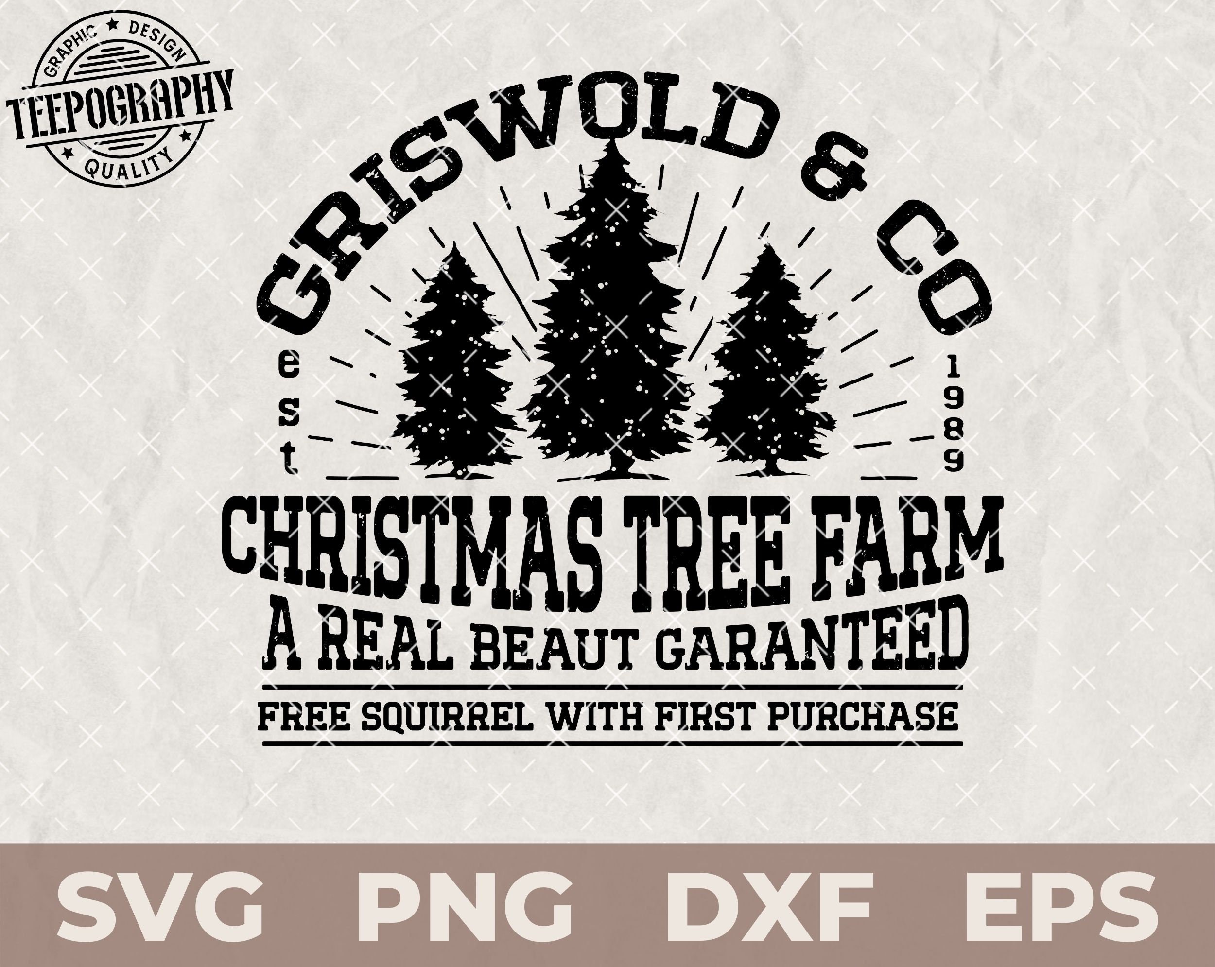 Griswold's Christmas Tree Farm SVG Christmas Tree Farm, Christmas Tree ...