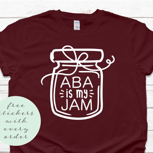 ABA is My Jam Shirt Applied Behavior Analysis Autism | Etsy