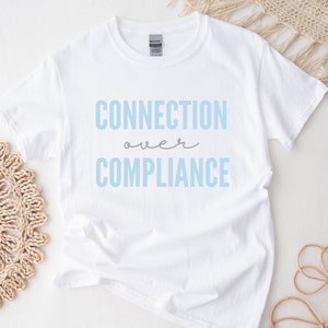 Connection Over Compliance 2 Shirt Applied Behavior - Etsy