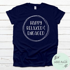 HRE Shirt | Happy Relax & Engaged Shirt | Applied Behavior Analysis ...
