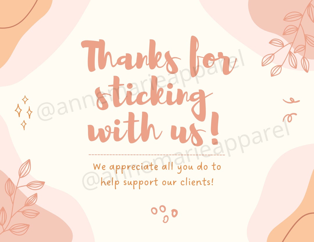 Thanks for "sticking" With Us Printable Sign | Stickers Sign ...
