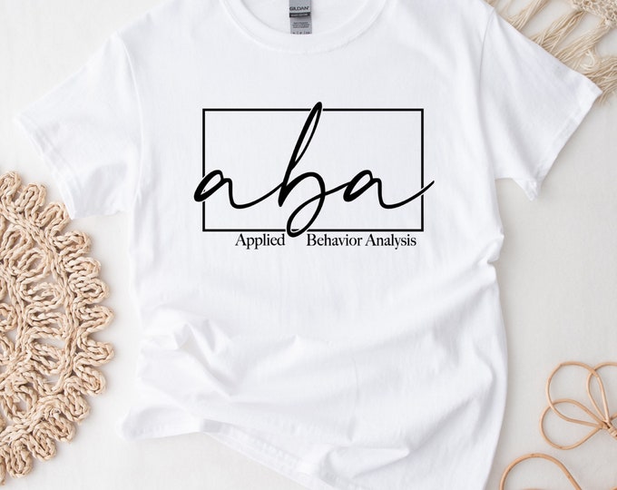 ABA Shirt #2 | Applied Behavior Analysis | ABA Shirt | Behavior Analyst ...