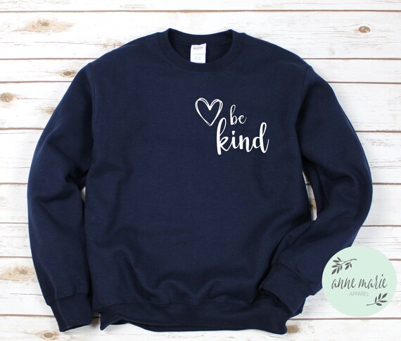 Be Kind Sweatshirt Kindness Spread Positivity Autism - Etsy