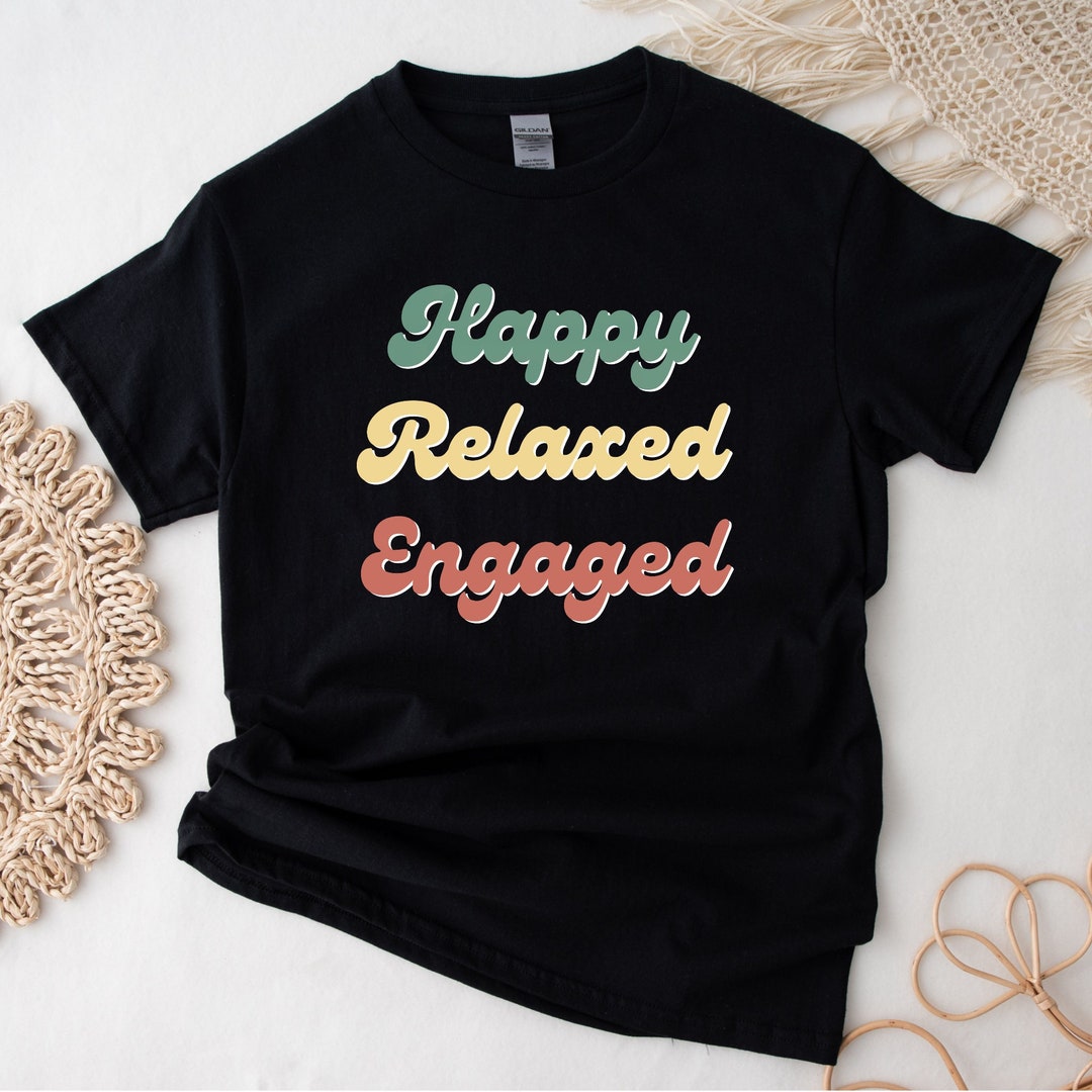 Happy Relaxed Engaged 3 Shirt / Applied Behavior Analysis / Autism ...