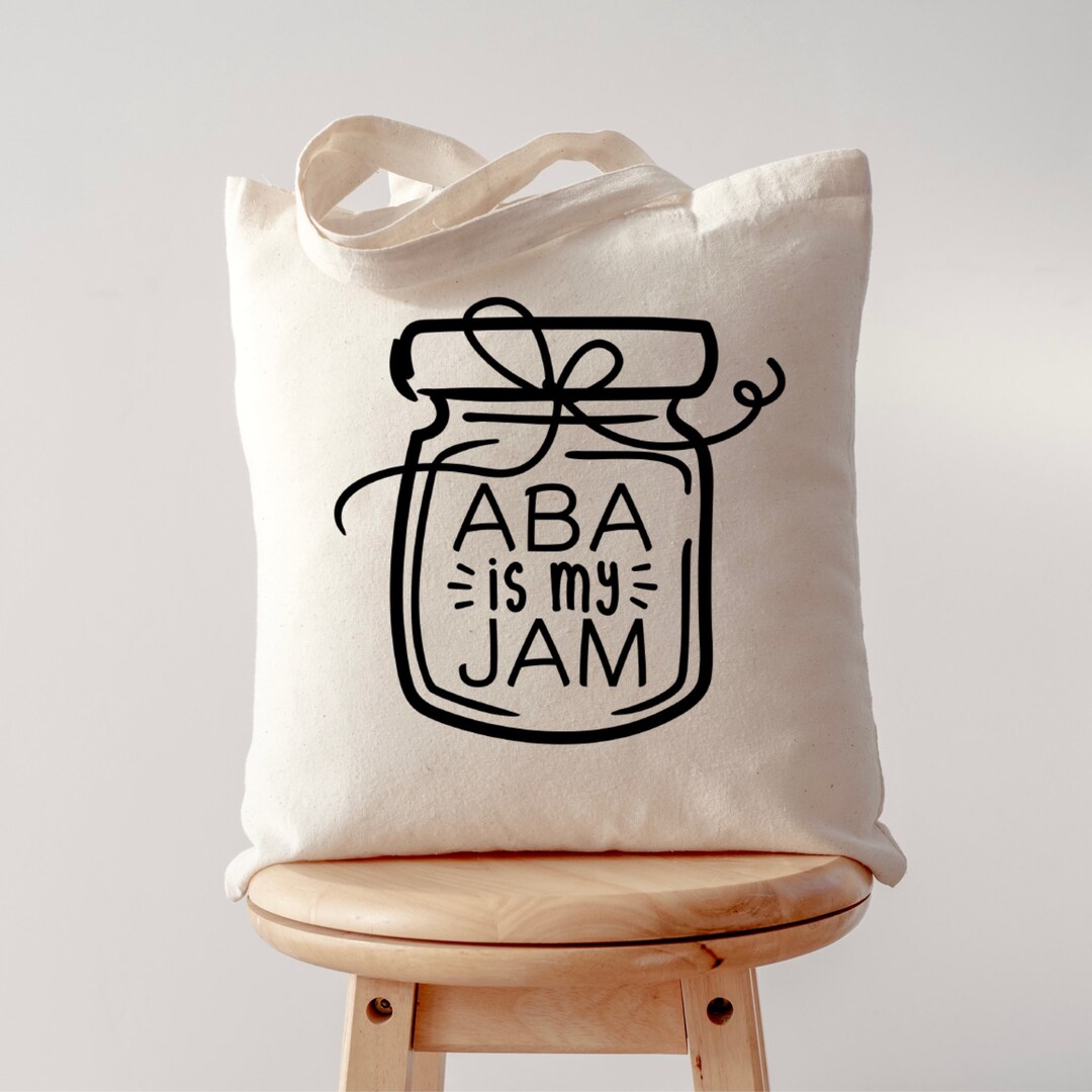 ABA is My Jam Tote Bag | Spread Kindness | Autism Awareness | Behavior ...