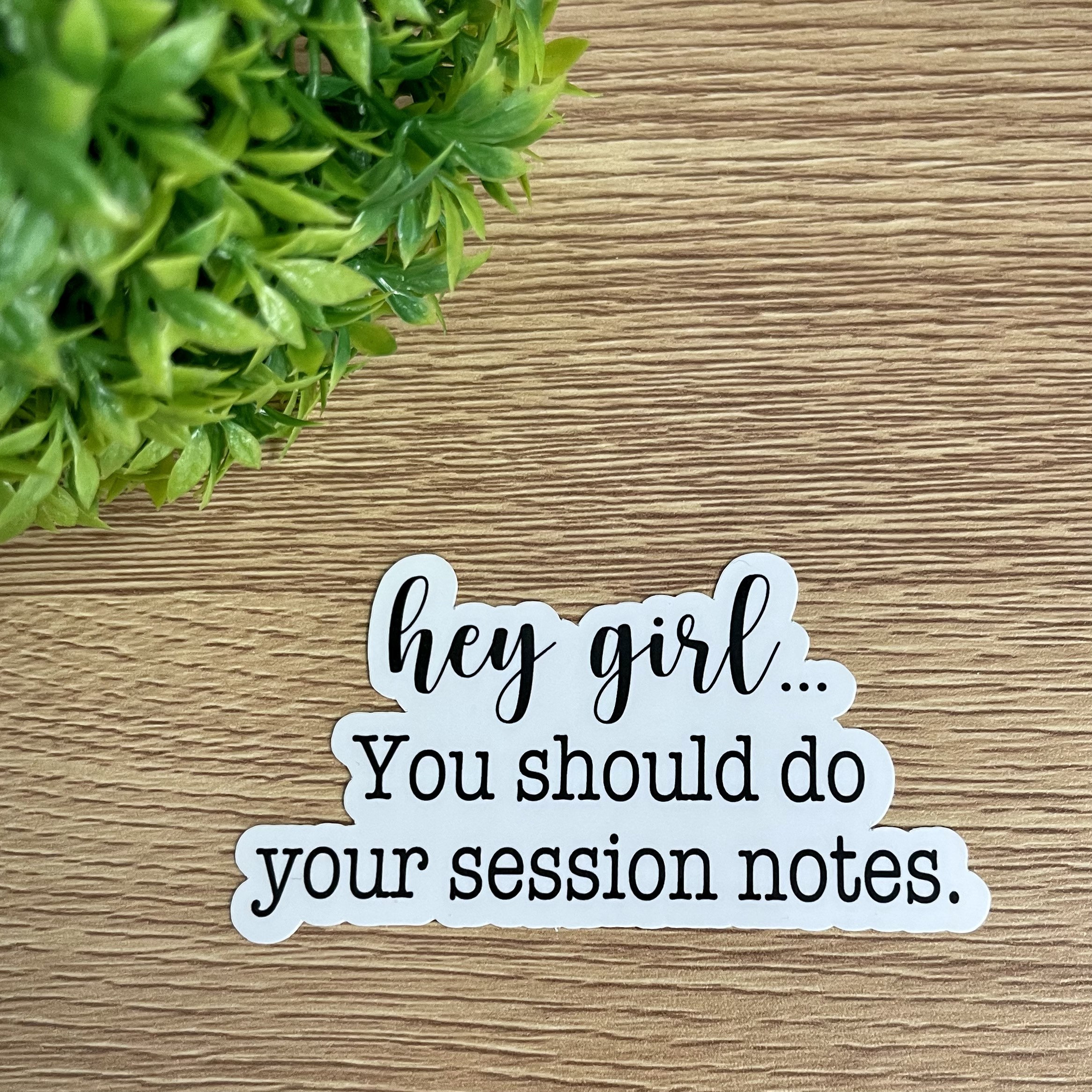 Sticker 82 You Should Do Your Session Notes Vinyl - Etsy