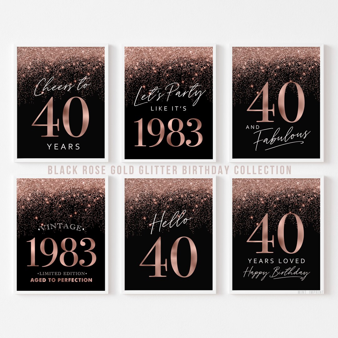 40th Printable Decorations Black Rose Gold 40 Birthday Signs - Etsy