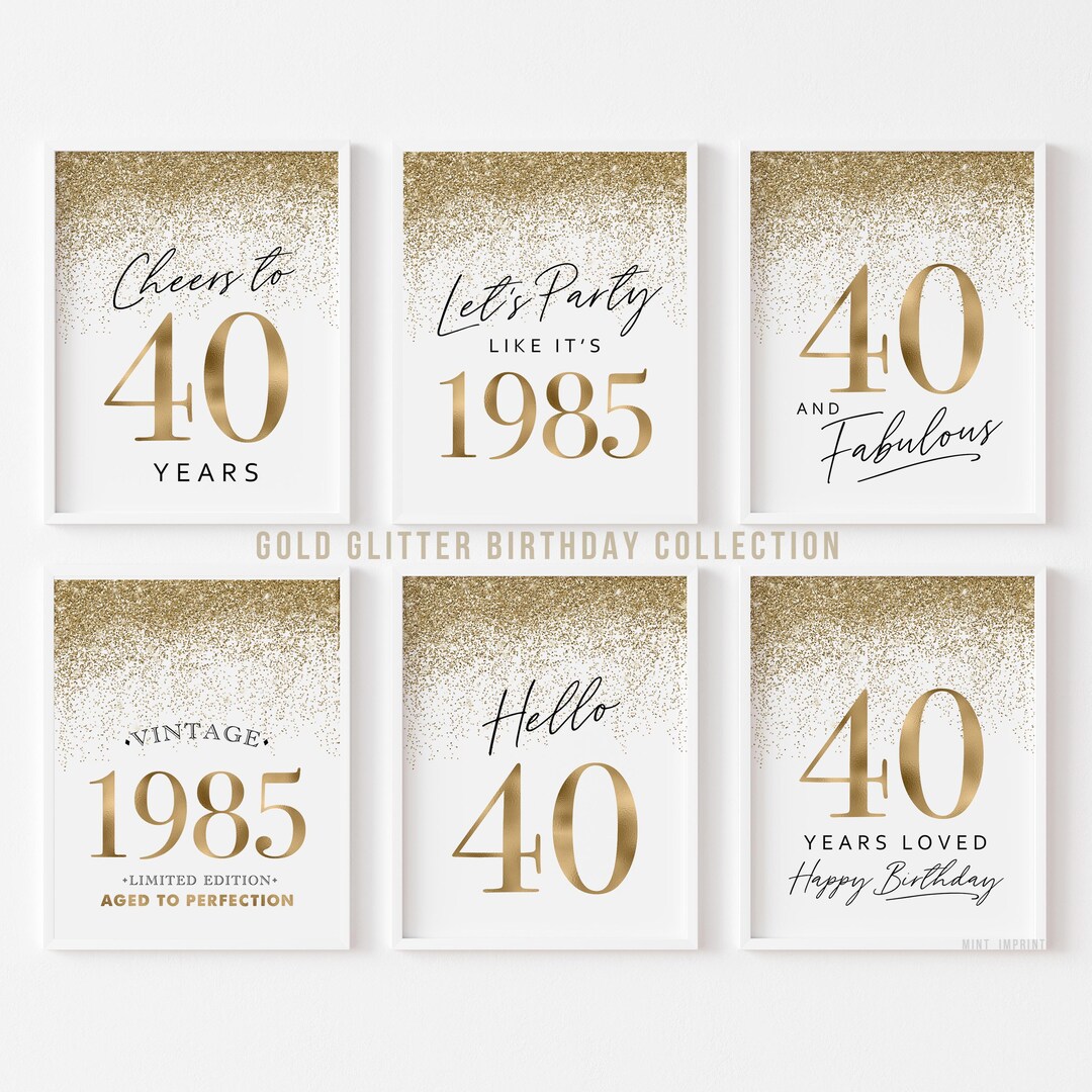 Gold 40th Birthday Party Decorations, Printable 40 Birthday Signs for ...