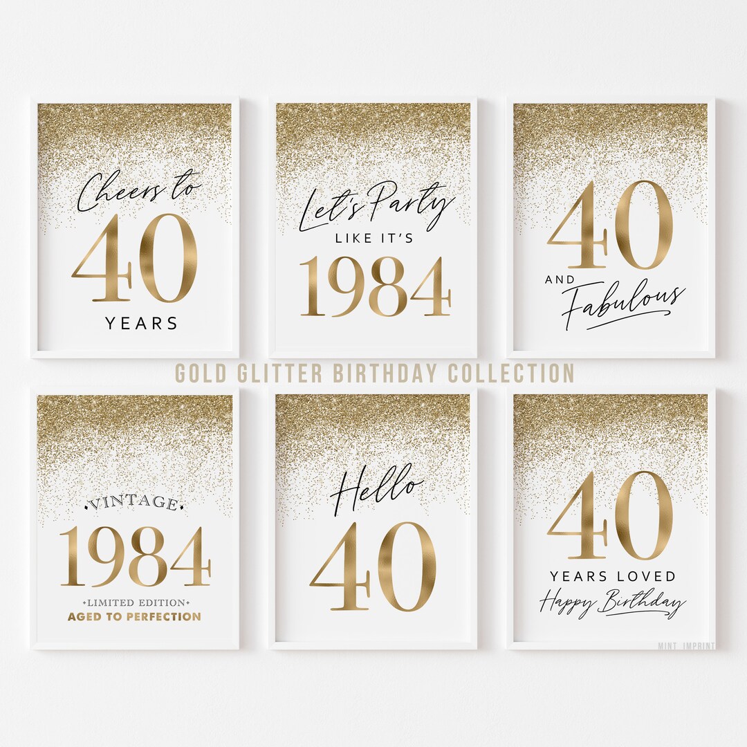 Gold 40th Birthday Party Decorations, Printable 40 Birthday Signs for ...