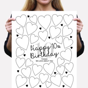 10th Birthday Printable Sign, Things We Love About You, 30 Hearts Write ...