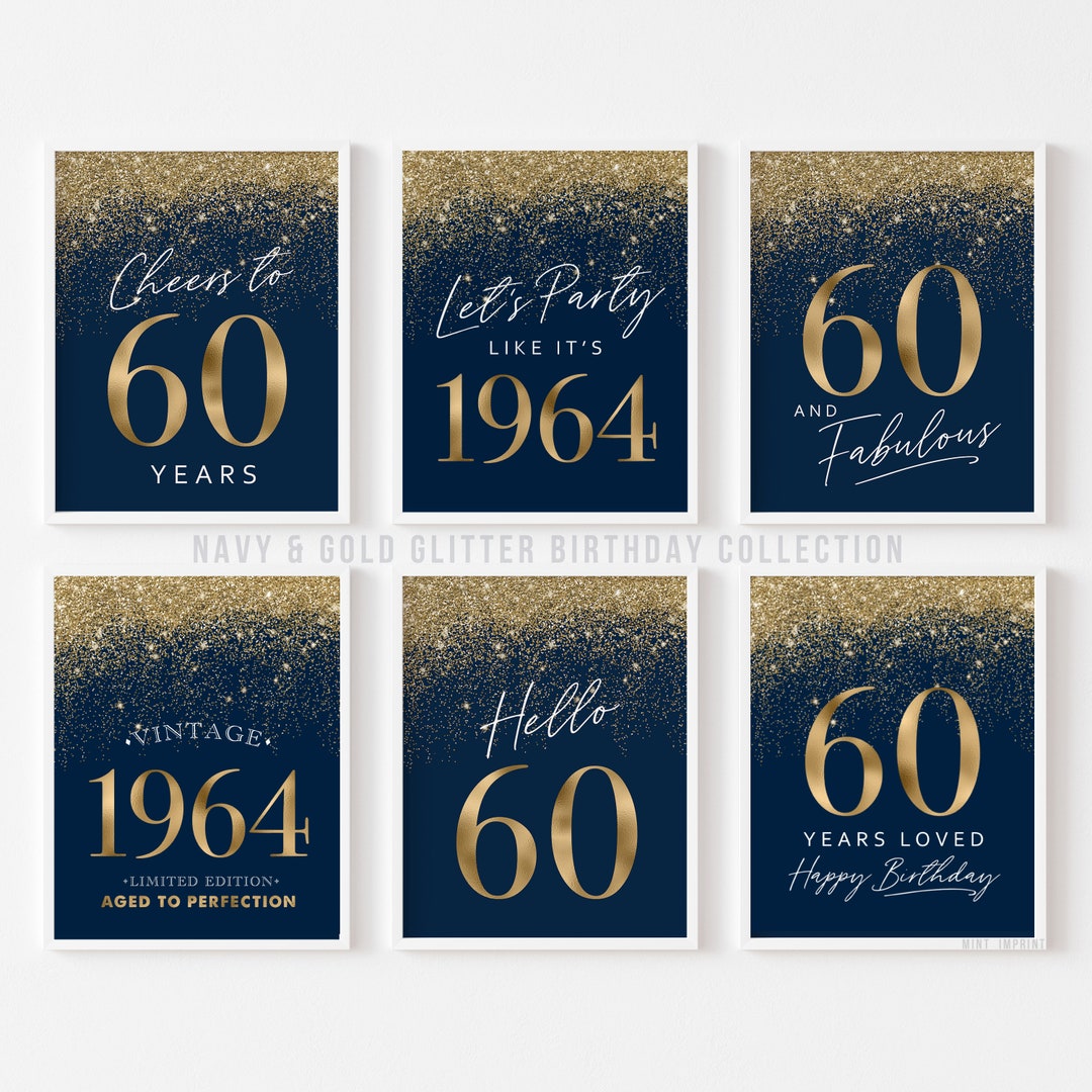 Navy Blue Gold Happy 60th Birthday Signs, 1964 Printable Decorations ...