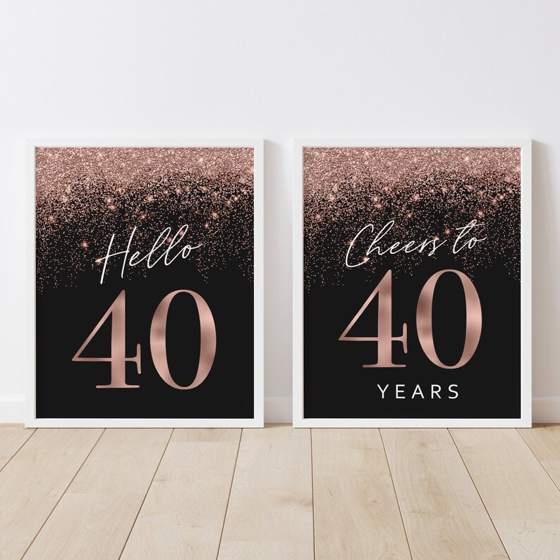 40th Printable Decorations Black Rose Gold 40 Birthday Signs - Etsy