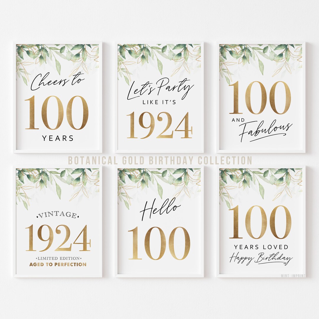 100 Year Old Party Signs Botanical Leaf Gold, 100th Birthday Printables ...