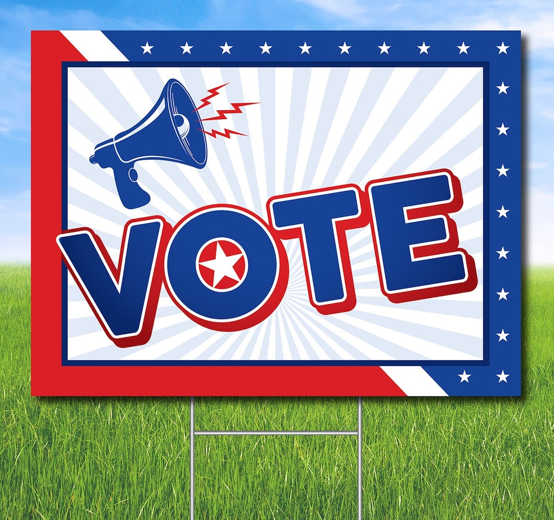 Vote Political Sign, Vote Yard Sign, Election Signs, Personalized Yard ...