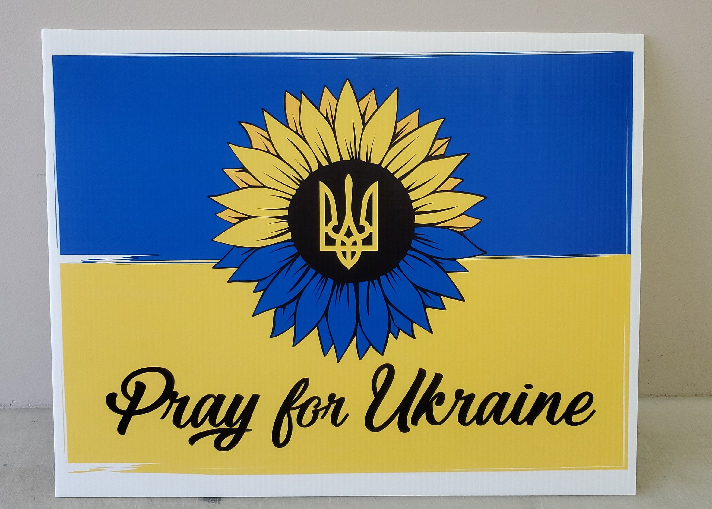 Pray for Ukraine Yard Sign, Support Ukraine Sign 24" X 18" - Etsy