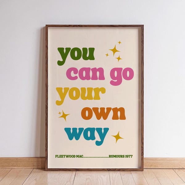 Go Your Own Way - Etsy