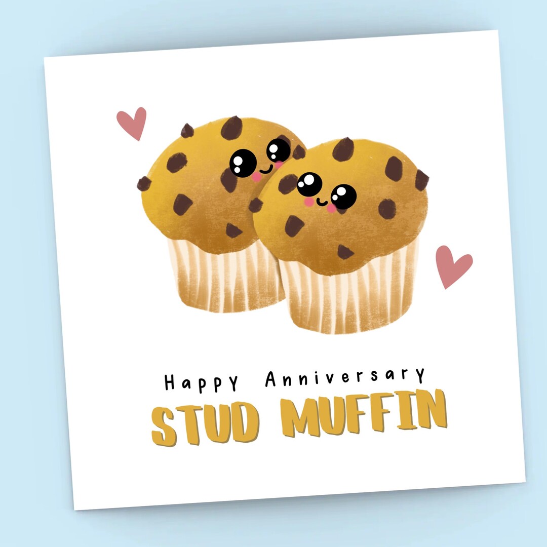 Stud Muffin Anniversary Birthday Card, Cute Food Birthday Card ...