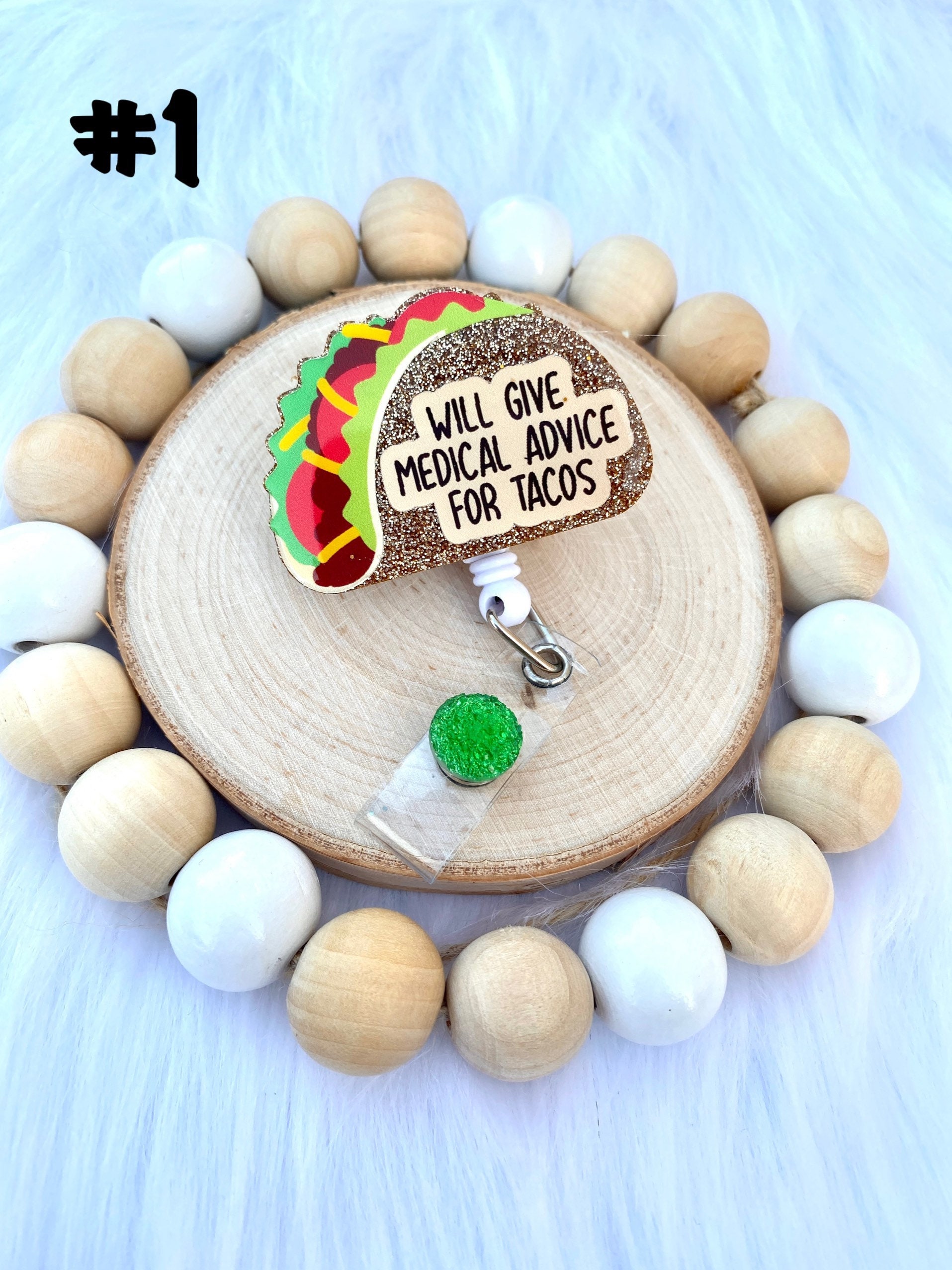 Taco Badge Reels, Food Badge Reel, Funny Saying Badge Reel, Medical ...