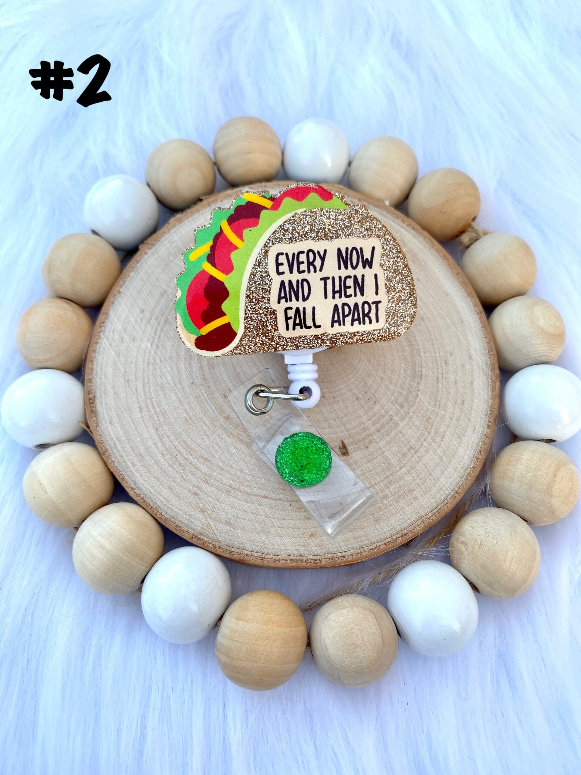 Taco Badge Reels, Food Badge Reel, Funny Saying Badge Reel, Medical ...