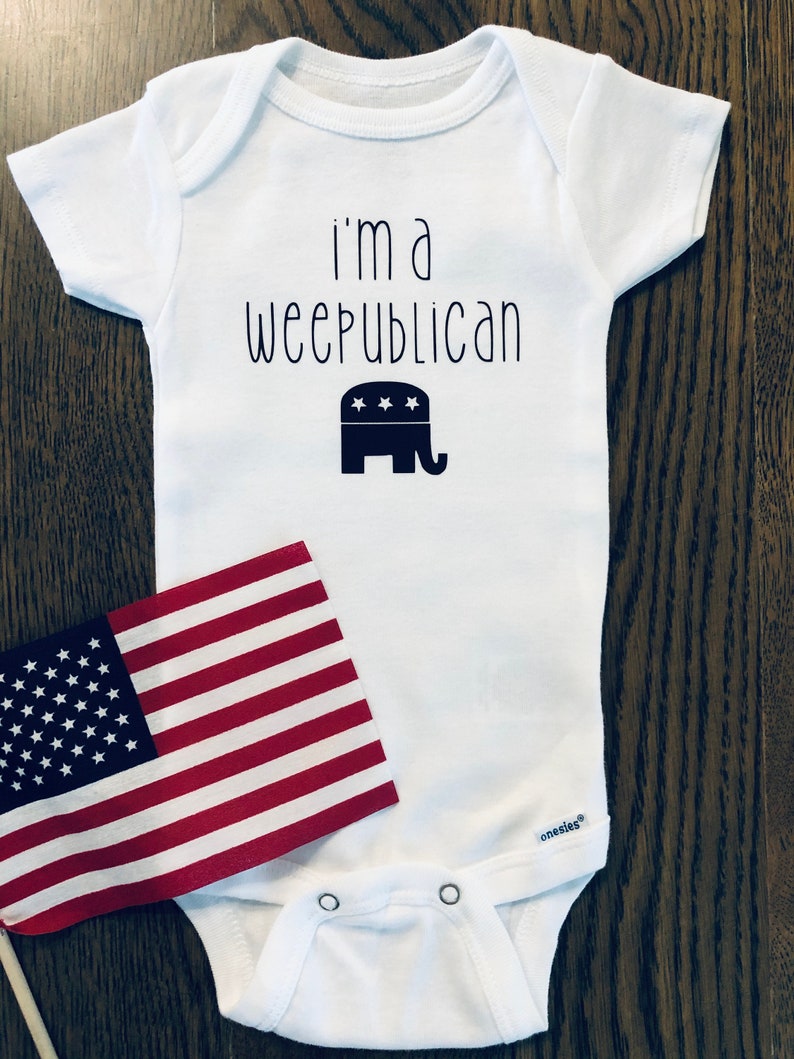 Im A Weepublican Bodysuit, Political Baby, Republican Baby Bodysuit ...