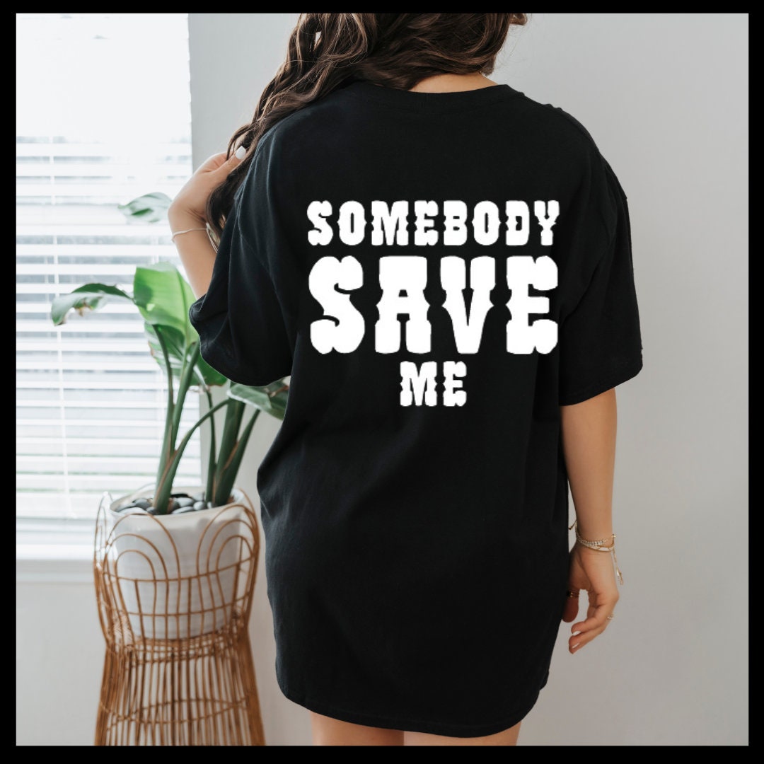 Jelly Roll Shirt - Jelly Roll Somebody Save Me - Jelly Roll - Son of a ...