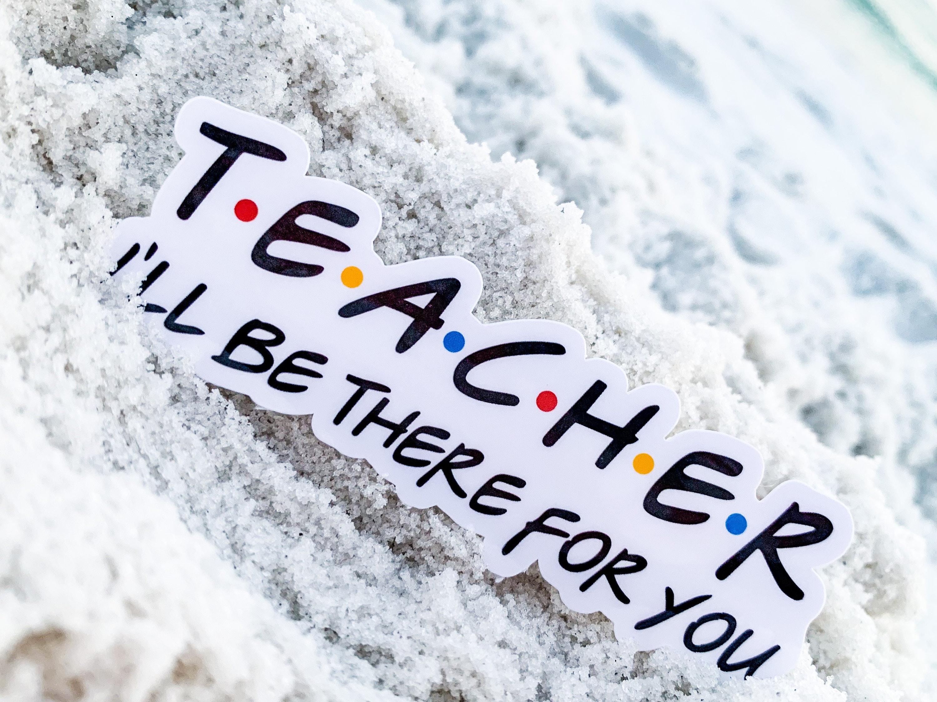 Teacher Sticker Friends Teacher Sticker I'll Be There | Etsy