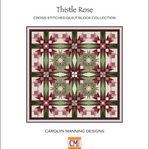 Thistle Rose (cross Stitched Quilt Block Collection) Counted Cross ...