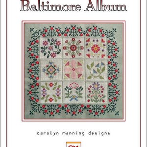 Baltimore Album Counted Cross Stitch Pattern by Carolyn Manning Designs ...