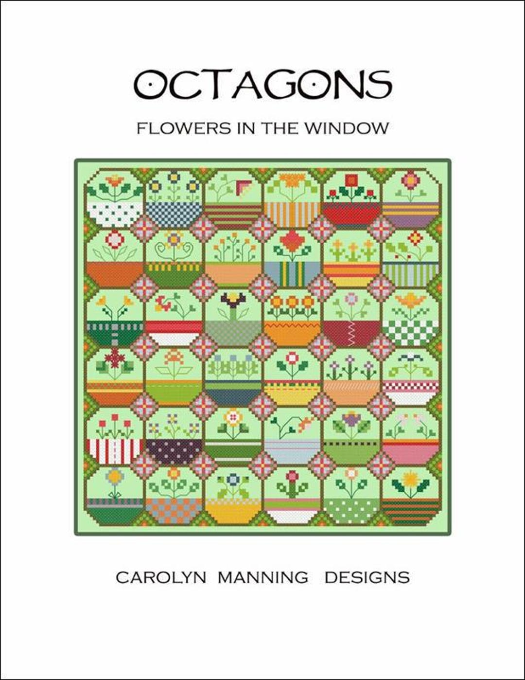 Octagons- Flowers in the Window Counted Cross Stitch Pattern by Carolyn ...