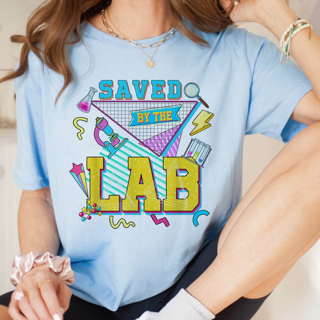 Lab Week 2024 Gildan Shirt Saved by the Lab Sweatshirt Lab Tech Shirt ...