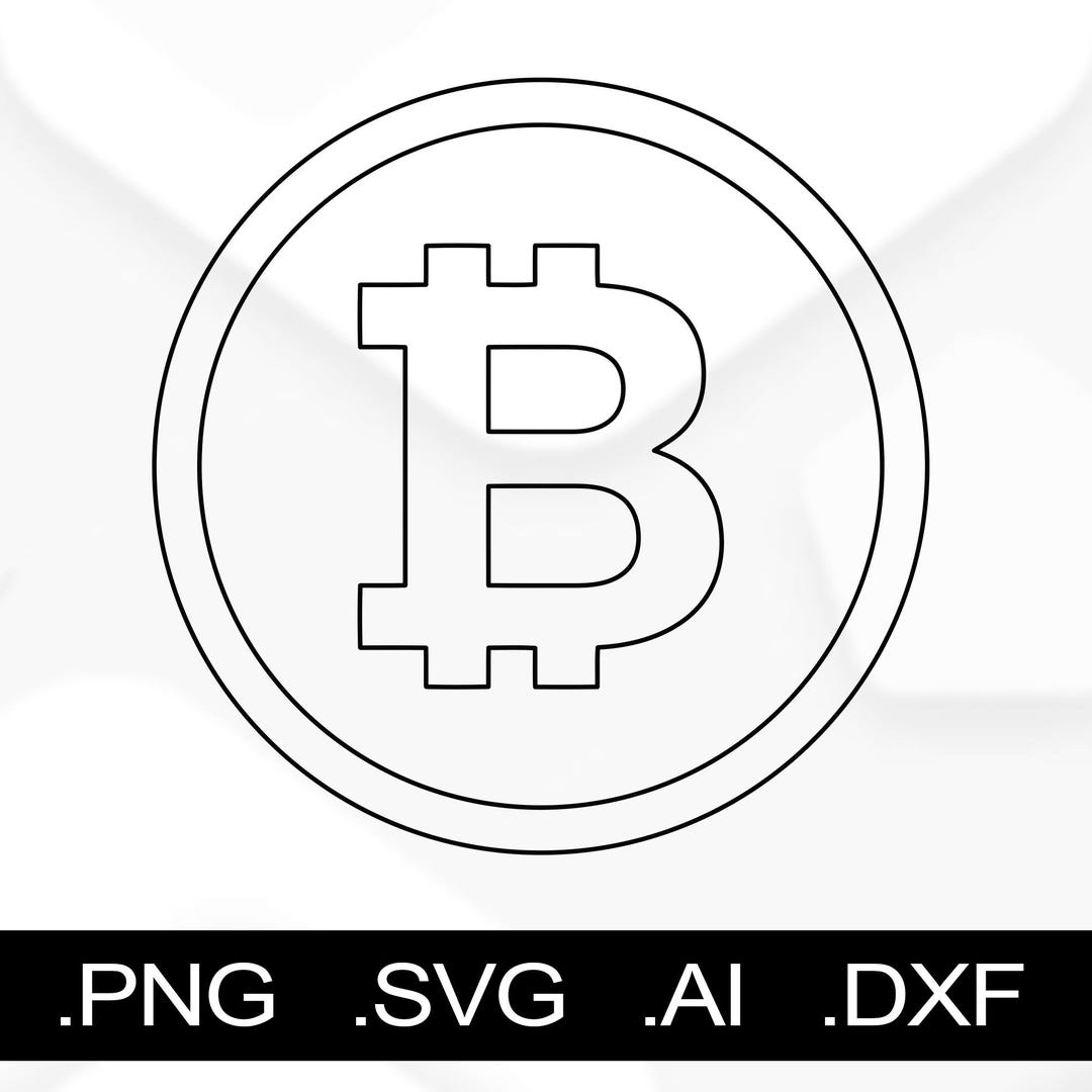 Bitcoin Outline SVG PNG Ai DXF Files Crypto Design for Cricut ...