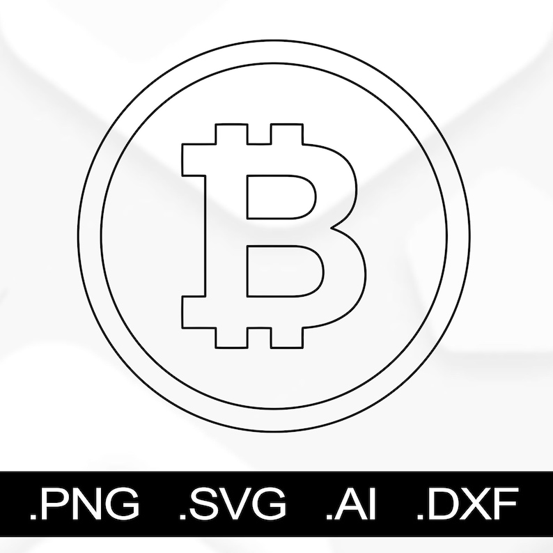 Bitcoin Outline SVG PNG Ai DXF Files Crypto Design for Cricut ...