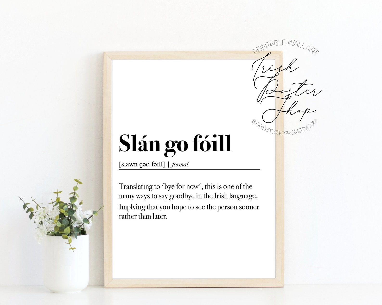 Slan Go Foill Irish Language Poster - Room Decor Home Living Minimalist ...