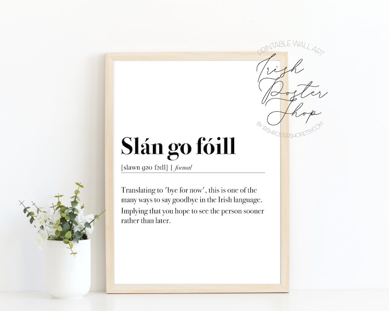 Slan Go Foill Irish Language Poster - Room Decor Home Living Minimalist ...