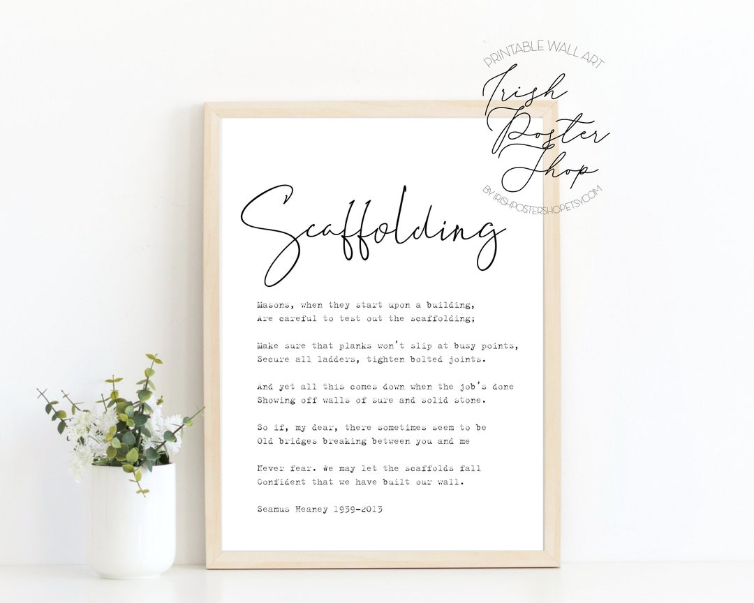 SCAFFOLDING Poem - Seamus Heaney Poetry - Irish Poster - Irish Print ...