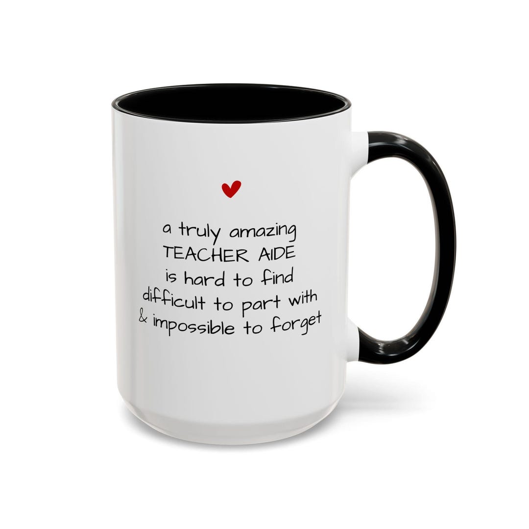 Custom Teacher Aide Appreciation Mug: Two Tone Ceramic (11oz & 15oz) - Etsy