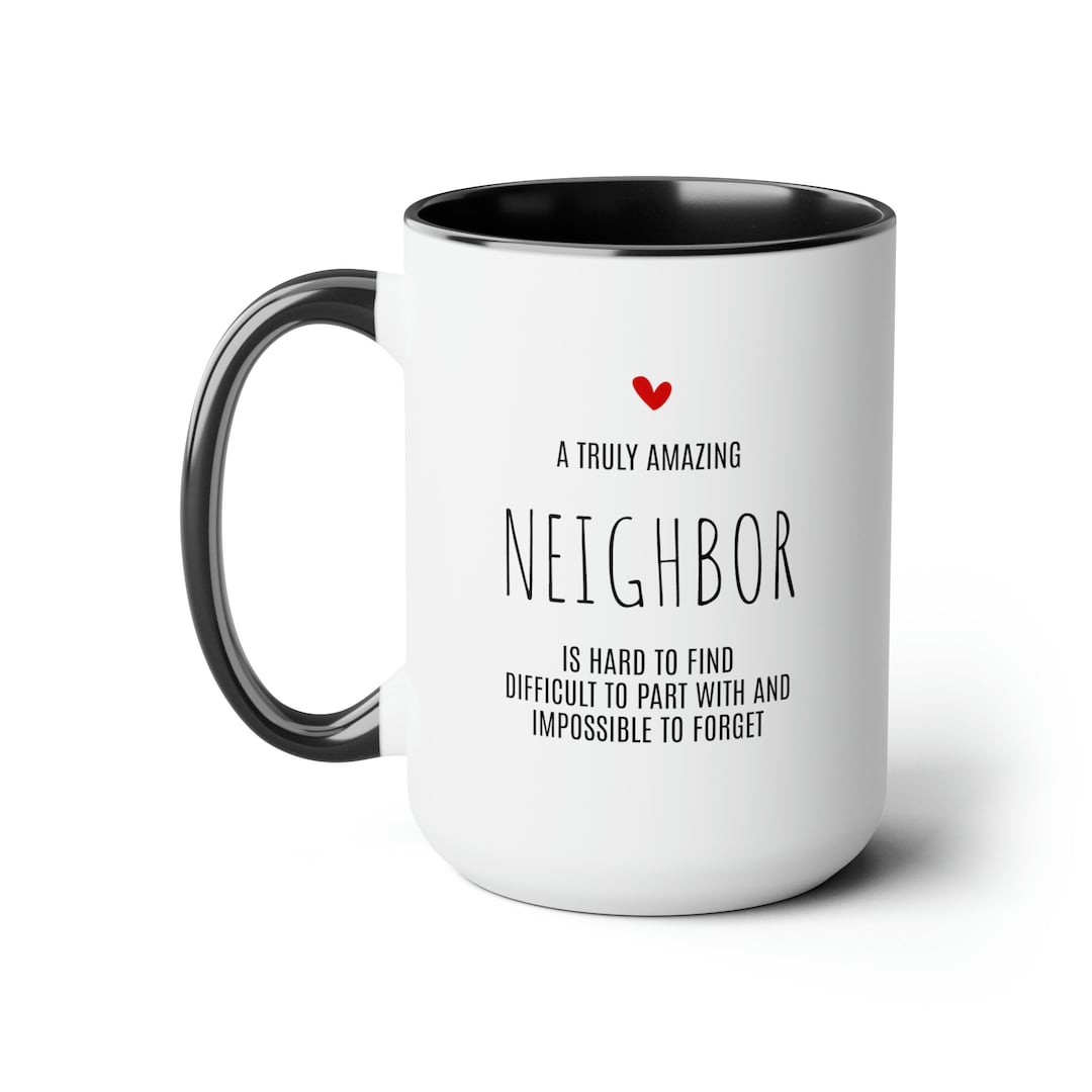 Amazing Neighbor Coffee Mug Appreciation and Farewell Gift - Etsy