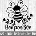 Bee Positive SVG, Bee SVG, Bumble Bee Svg, Positive Pins Svg, Most ...