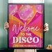 Disco Welcome Sign, 70s Welcome Sign Disco Party Sign, Disco Birthday ...
