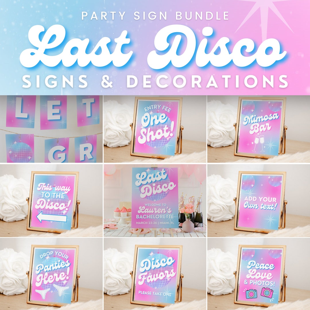 Last Disco Signs for 70s Disco Bachelorette Party Decor, Dazed and ...