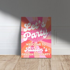 Disco Graduation Party Welcome Sign Disco, Graduation Disco Grad Party ...
