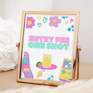 Y2K Bachelorette Party Drink Table Decorations, Entry Fee One Shot Sign ...