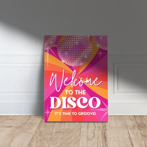 Disco Welcome Sign, 70s Welcome Sign Disco Party Sign, Disco Birthday ...