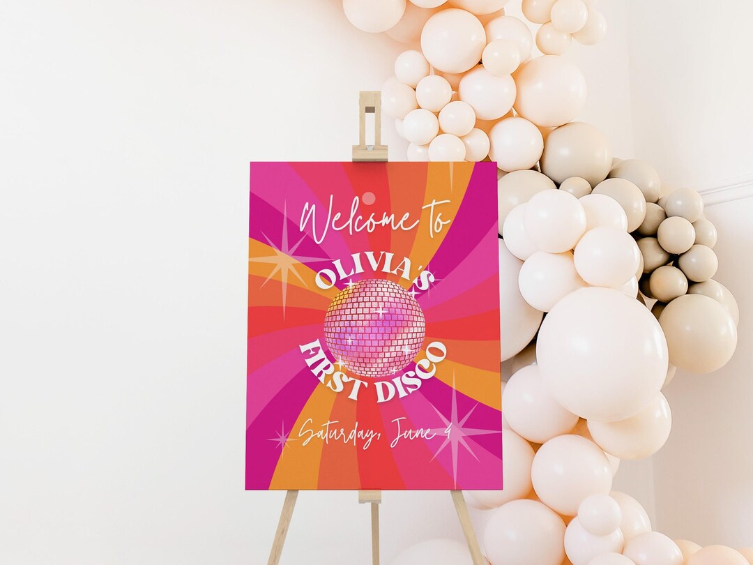 First Disco Birthday Party Welcome Sign Template for Retro & Groovy 70s ...