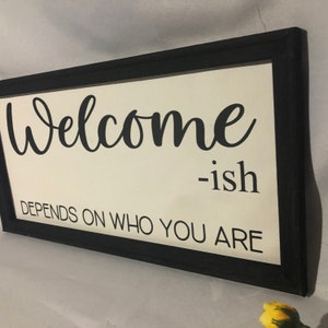 Welcome Ish Sign -framed Welcome Sign - Etsy